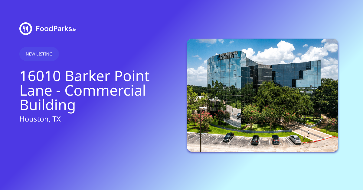 16010 Barker Point Lane - Commercial Building in Houston, Texas - Food ...