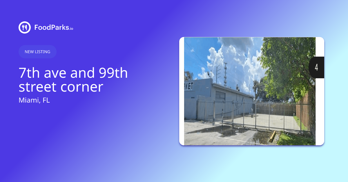 7th ave and 99th street corner in Miami, Florida - Food Truck Space for ...