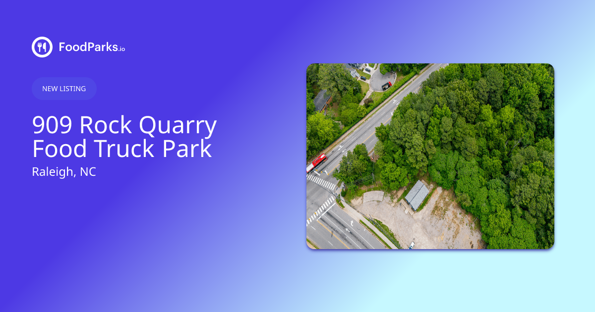 909 Rock Quarry Food Truck Park in Raleigh, North Carolina - Food Truck ...
