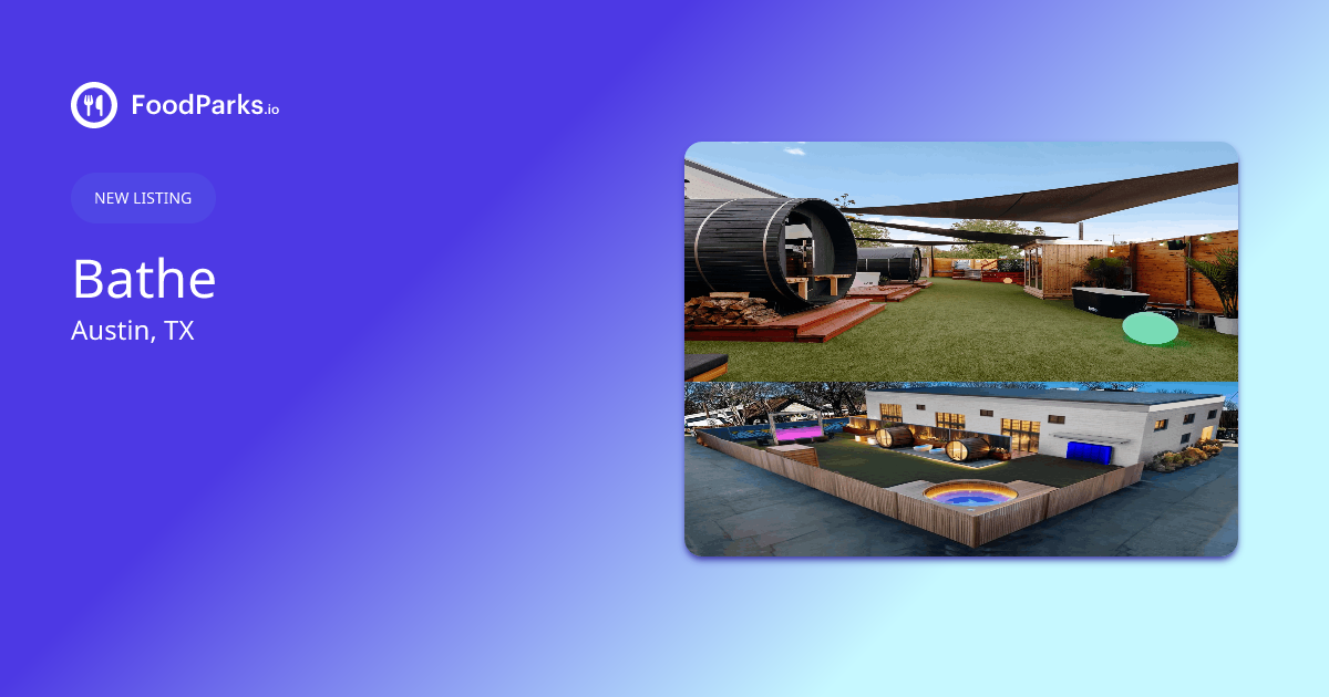 Bathe in Austin, Texas - Food Truck Space for Rent | FoodParks.io