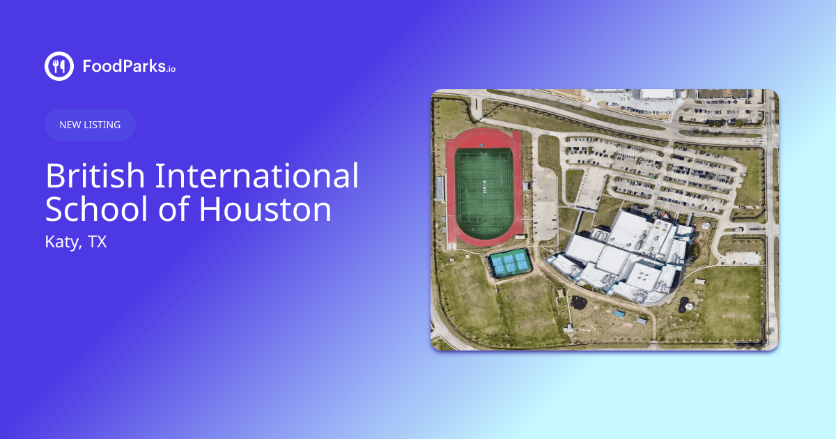 British International School of Houston in Katy, Texas - Food Truck ...