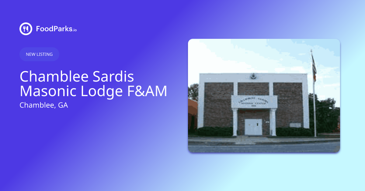 Chamblee Sardis Masonic Lodge F&AM in Chamblee, Georgia - Food Truck ...