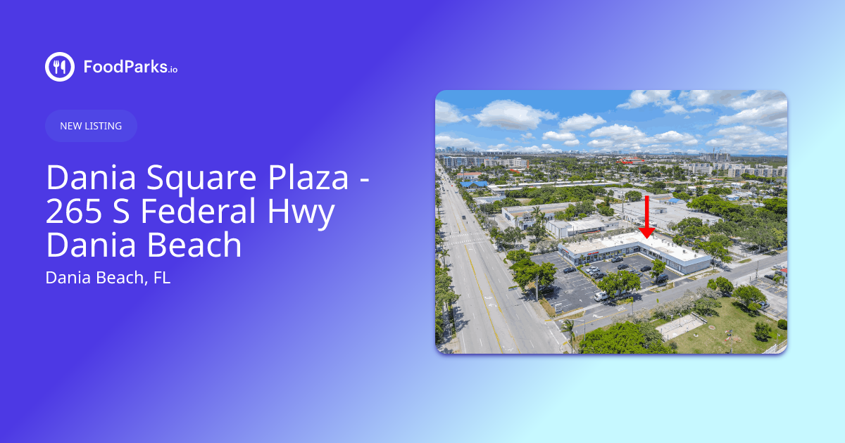 Dania Square Plaza - 265 S Federal Hwy Dania Beach in Dania Beach ...