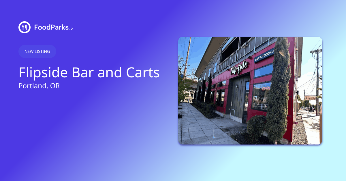 Flipside Bar and Carts in Portland, Oregon - Food Truck Space for Rent ...