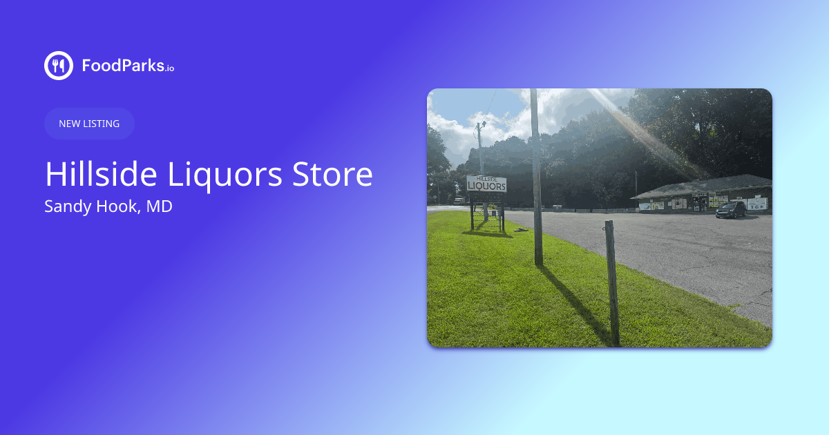 Hillside Liquors Store in Sandy Hook, Maryland - Food Truck Space for ...