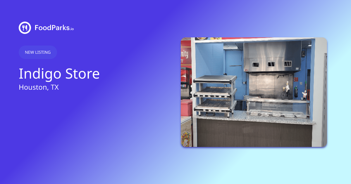 Indigo Store in Houston, Texas - Food Truck Space for Rent | FoodParks.io