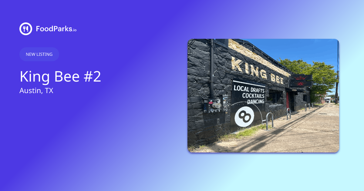King Bee #2 in Austin, Texas - Food Truck Space for Rent | FoodParks.io