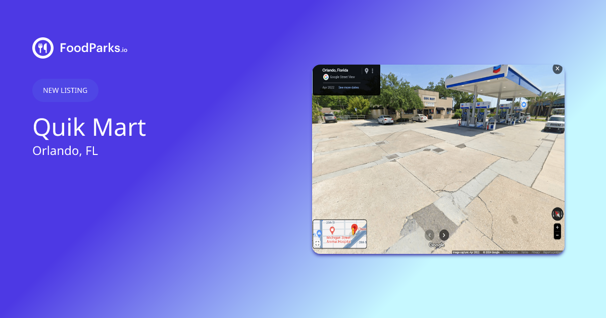 Quik Mart in Orlando, Florida - Food Truck Space for Rent | FoodParks.io