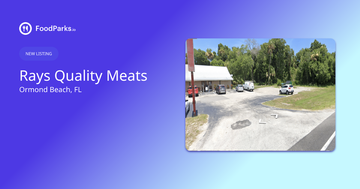 Rays Quality Meats in Ormond Beach, Florida - Food Truck Space for Rent | FoodParks.io