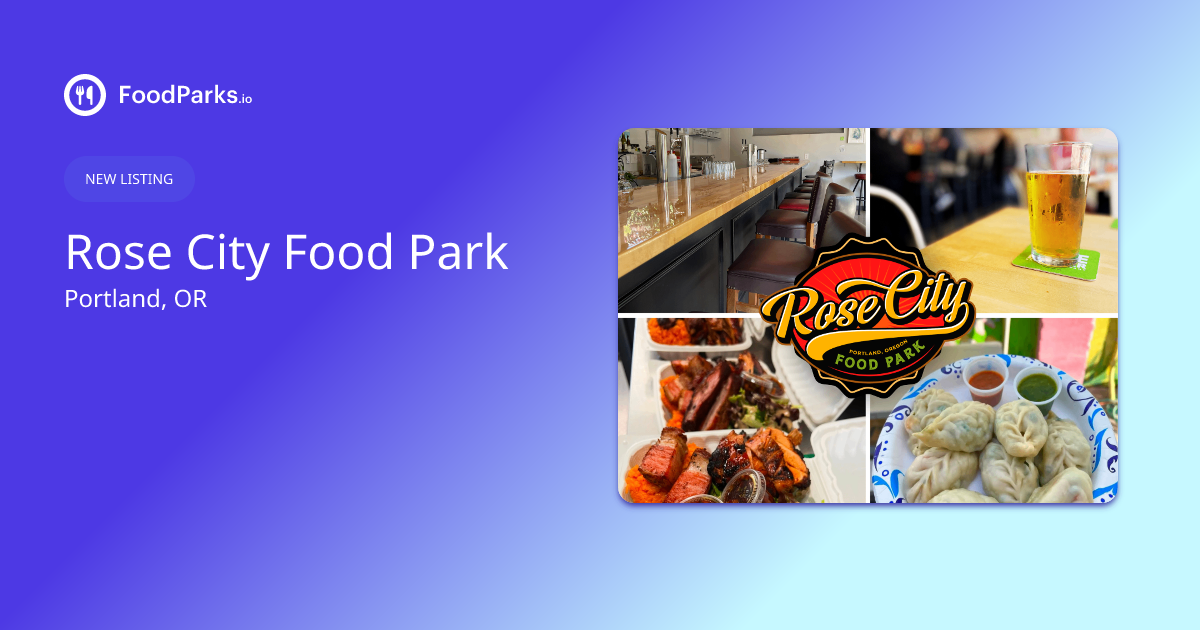 Rose City Food Park in Portland, Oregon - Food Truck Space for Rent ...