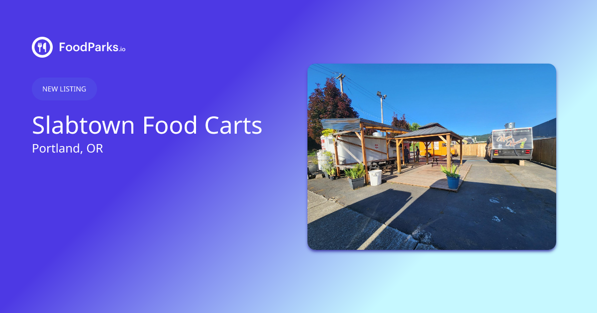 Slabtown Food Carts in Portland, Oregon - Food Truck Space for Rent ...